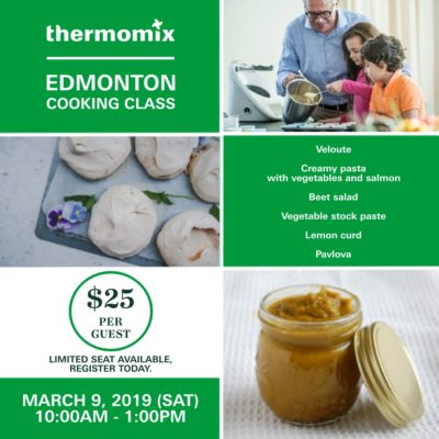 Thermomix Cooking Class: Edmonton March 9th 2019 - A Canadian Foodie